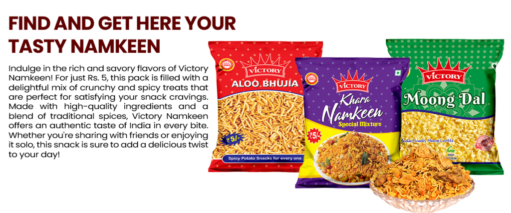 Namkeens – Victory Snacks